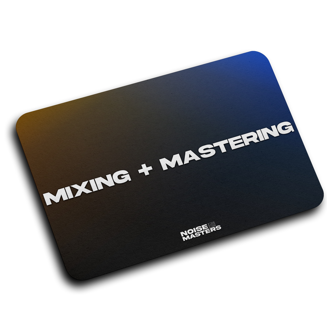 MIXING + MASTERING BUNDLE – Noise Masters