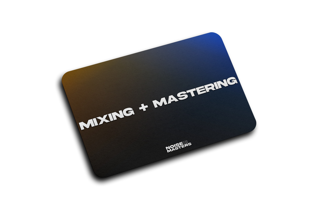 MIXING + MASTERING BUNDLE – Noise Masters